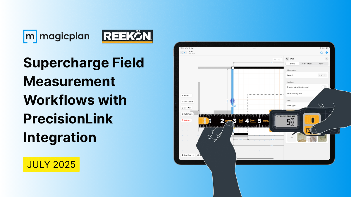 magicplan and REEKON Supercharge Field Measurement Workflows with PrecisionLink Integration